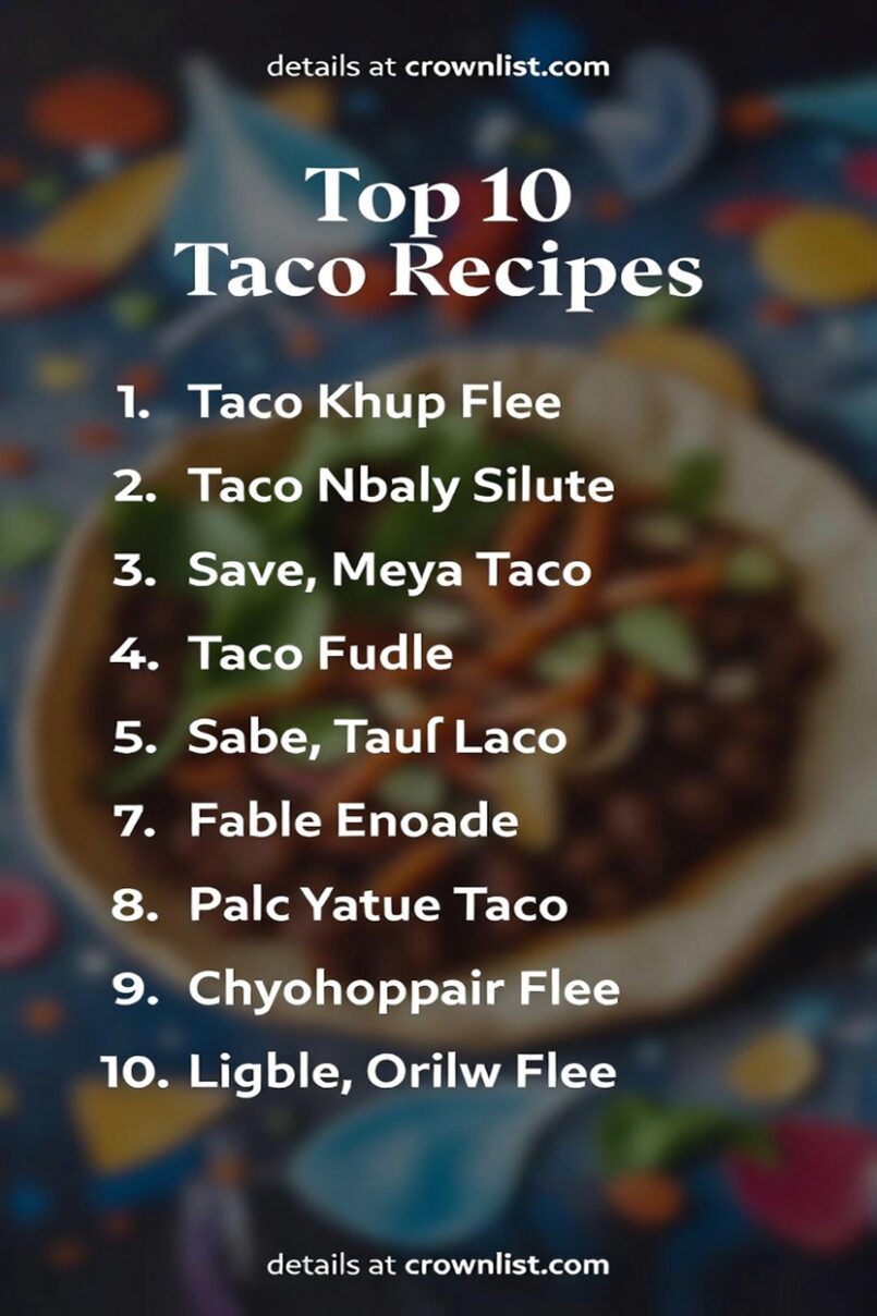 Top 10 Taco Recipes - crownlist.com